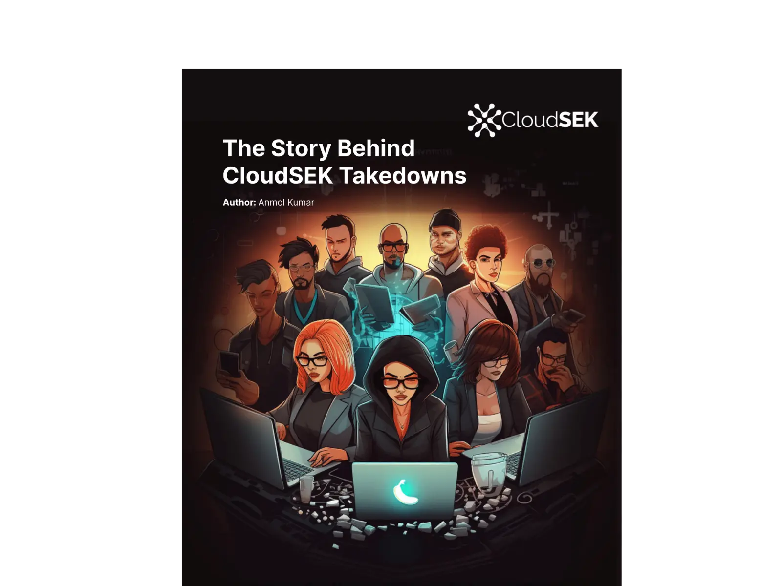 The Story Behind CloudSEK Takedowns | CloudSEK